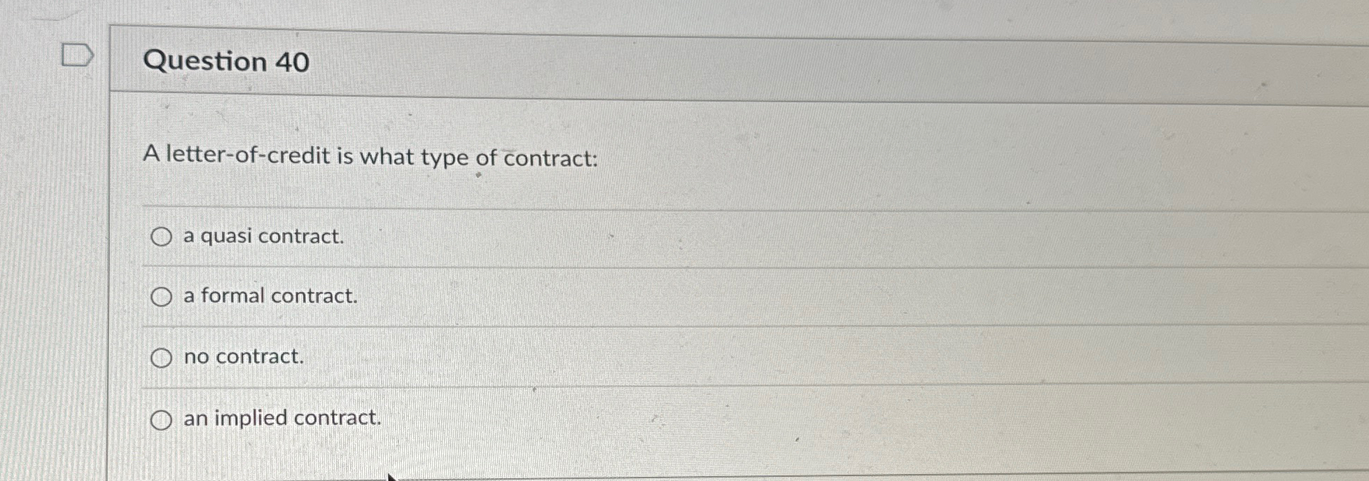 Solved Question 40A letter-of-credit is what type of | Chegg.com