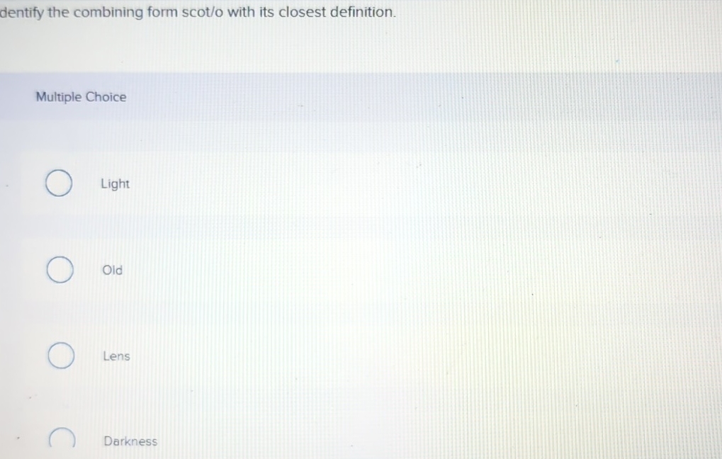 Solved dentify the combining form scot/o with its closest | Chegg.com