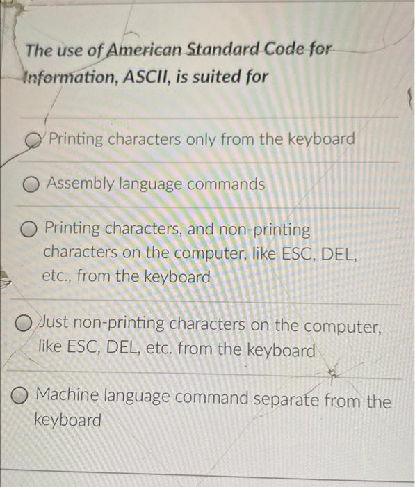 Solved The use of American Standard Code for Information, | Chegg.com