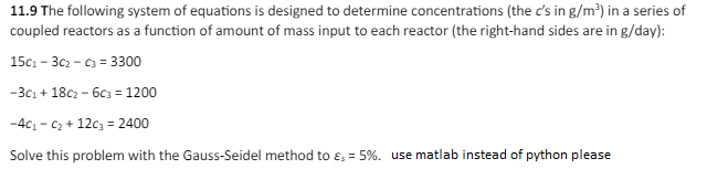 Solved 11.9 ﻿The following system of equations is designed | Chegg.com