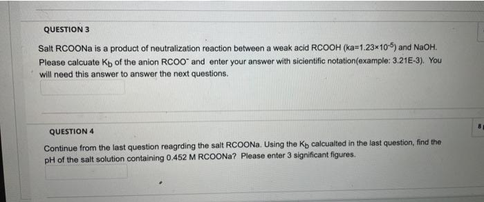 Solved QUESTION 3 Salt RCOONa is a product of neutralization | Chegg.com