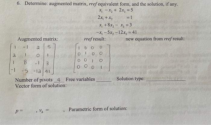 Solved 2x + x2 6. Determine: augmented matrix, rref | Chegg.com