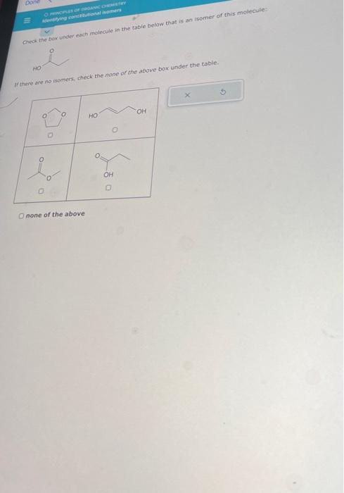 Solved Done O PRINCIPLES OF ORGANIC CHEMISTRY Identifying | Chegg.com