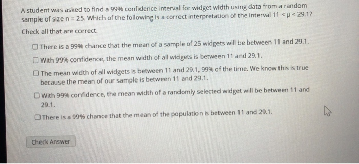 Solved A student was asked to find a 99% confidence interval | Chegg.com