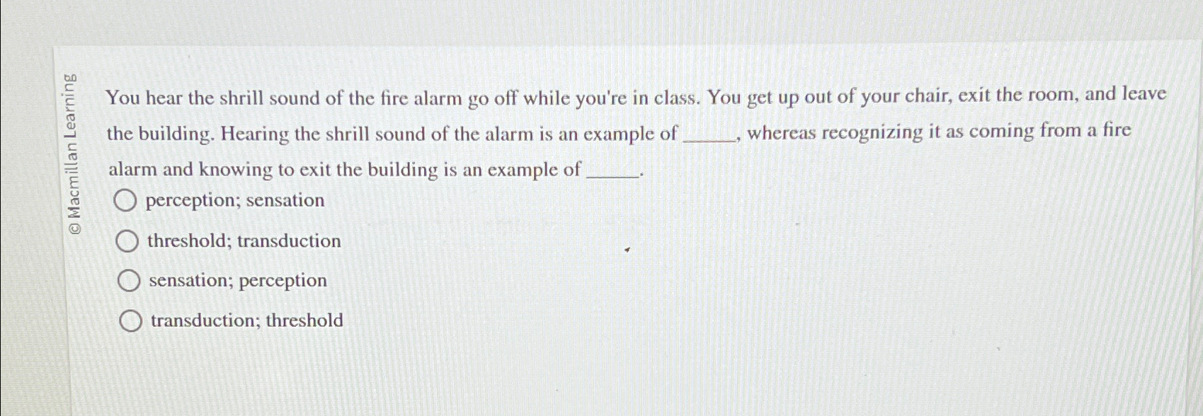 Solved You hear the shrill sound of the fire alarm go off | Chegg.com