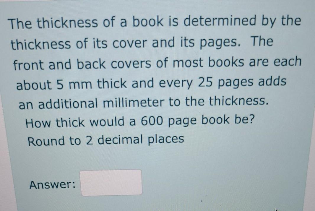Solved The thickness of a book is determined by the | Chegg.com