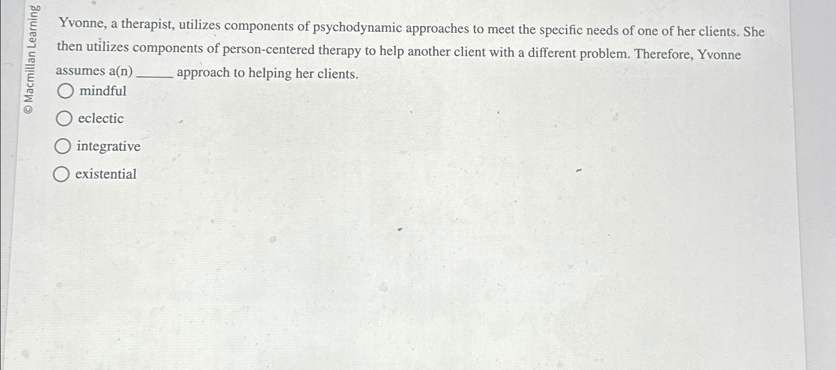 Solved Yvonne, a therapist, utilizes components of | Chegg.com