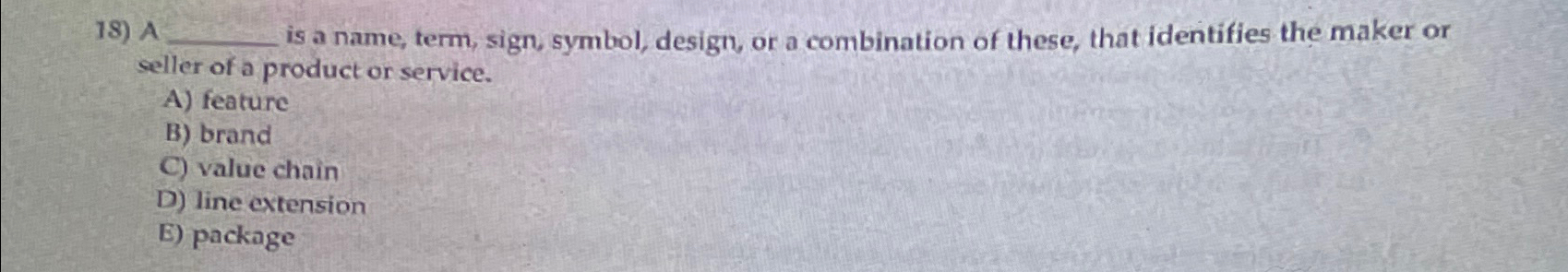 Solved A is a name, term, sign, symbol, design, or a | Chegg.com