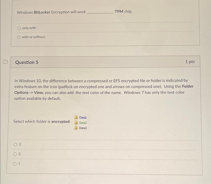 Solved Windows BitLocker Encryption will work TPM chip only | Chegg.com
