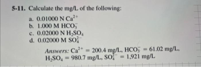 Solved 5-11. Calculate the mg/L of the following: a. 0.01000 | Chegg.com