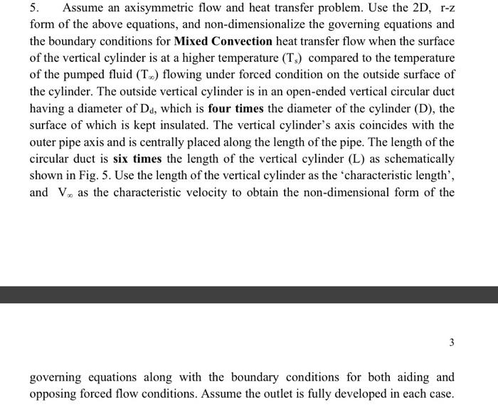 Solved 5. Assume an axisymmetric flow and heat transfer | Chegg.com