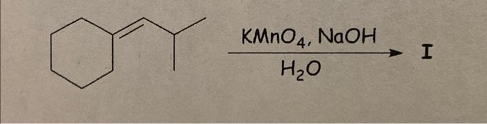 Solved H2O KMnO4,NaOH I | Chegg.com