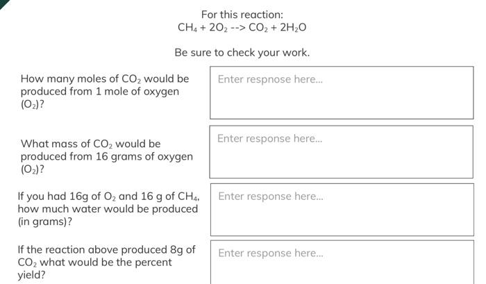 Solved For this reaction: CH4+2O2→CO2+2H2O Be sure to check | Chegg.com
