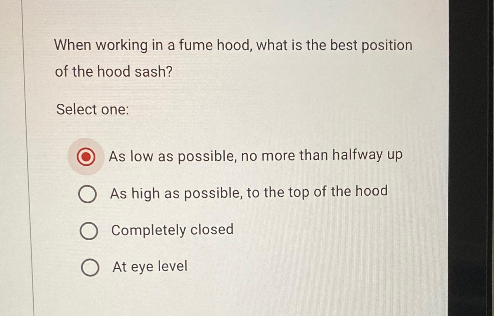 Solved When working in a fume hood, what is the best | Chegg.com