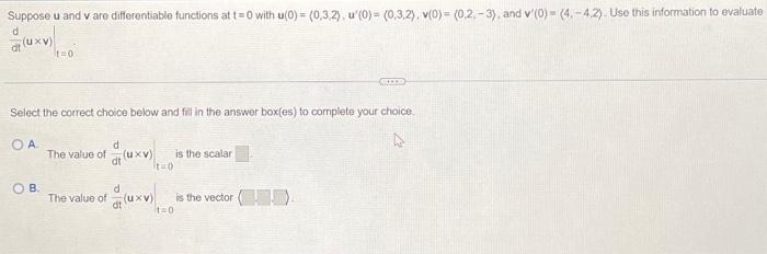 Solved Suppose u and v are differentiable functions at t=0 | Chegg.com
