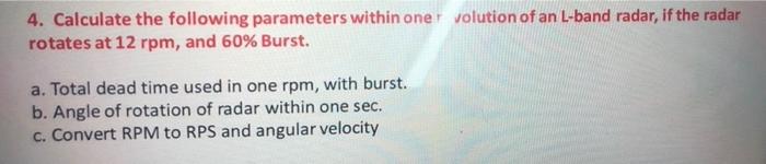 Solved 4. Calculate the following parameters within one | Chegg.com