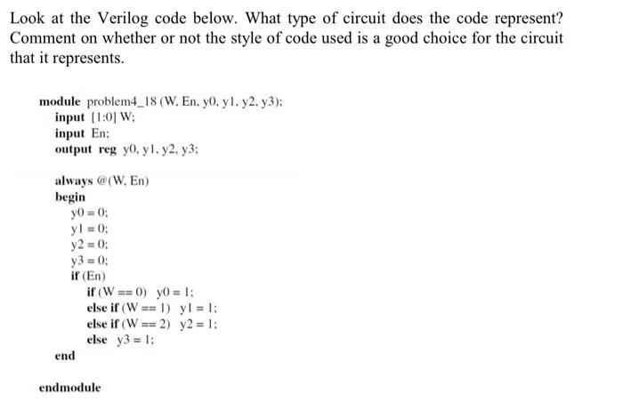 Solved Look at the Verilog code below. What type of circuit | Chegg.com