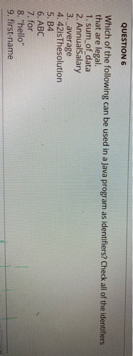 Solved Question 6 Which Of The Following Can Be Used In A 