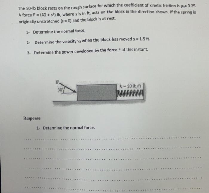 Solved The 50−lb block rests on the rough surface for which | Chegg.com
