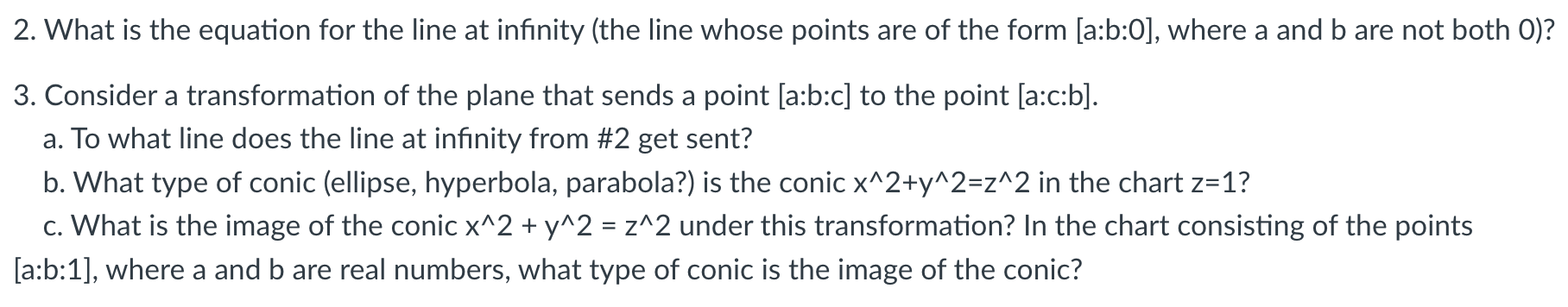 Solved 2. ﻿What is the equation for the line at infinity | Chegg.com