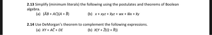 Solved 2.13 Simplify (minimum literals) the following using | Chegg.com