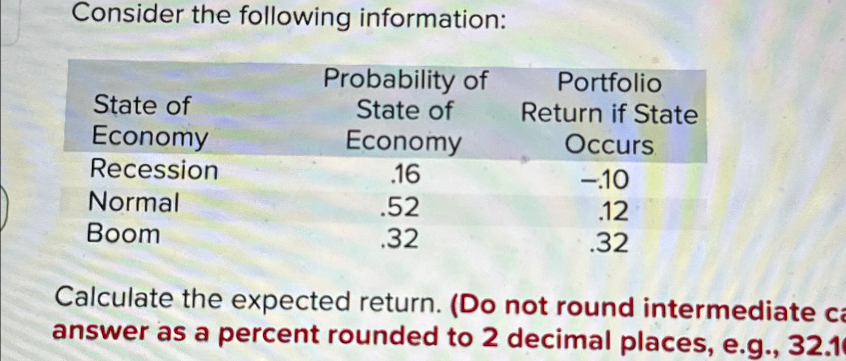 Solved Consider the following information:\table[[State | Chegg.com
