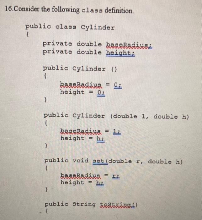 Solved 16. Consider the following class definition. public | Chegg.com