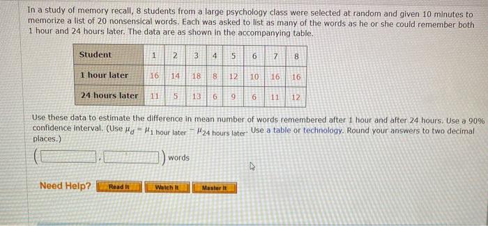 Solved In a study of memory recall, 8 students from a large | Chegg.com