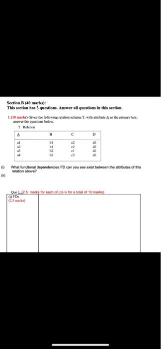 Solved Section B (40 marks): This section has 3 questions. | Chegg.com