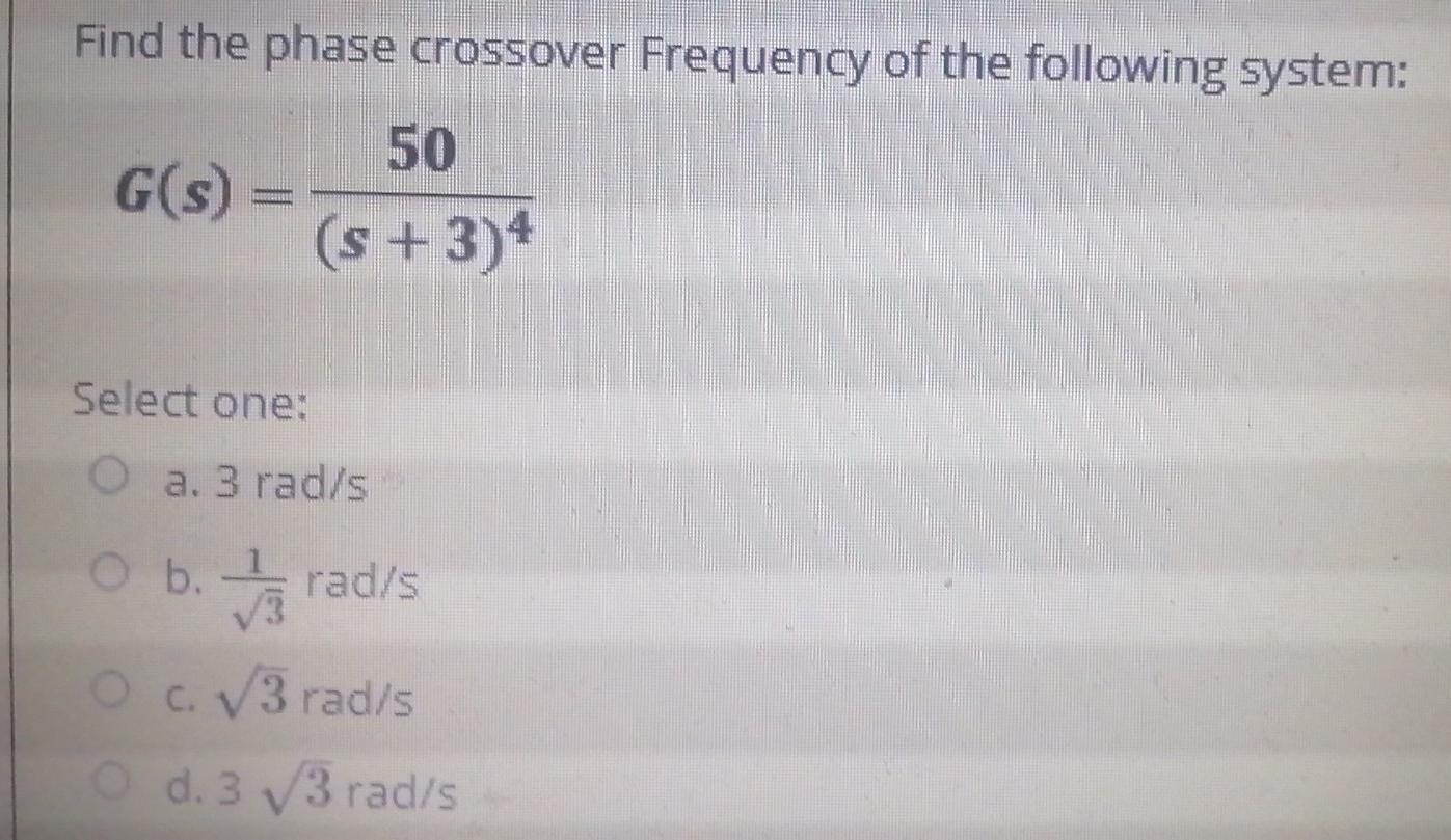 Solved Find the phase crossover Frequency of the following | Chegg.com