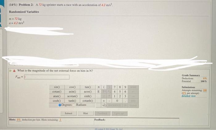 Solved (145) Problem 2: A 72 kg sprinter starts a race with | Chegg.com