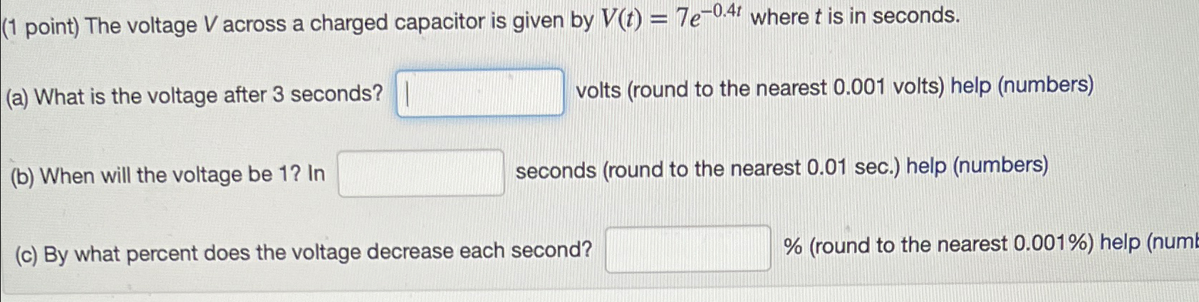 Solved (1 ﻿point) ﻿The voltage V ﻿across a charged capacitor | Chegg.com