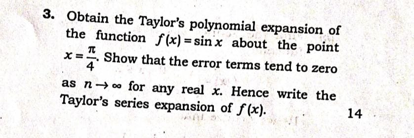 [Solved]: Obtain the Taylor's polynomial expansion of t