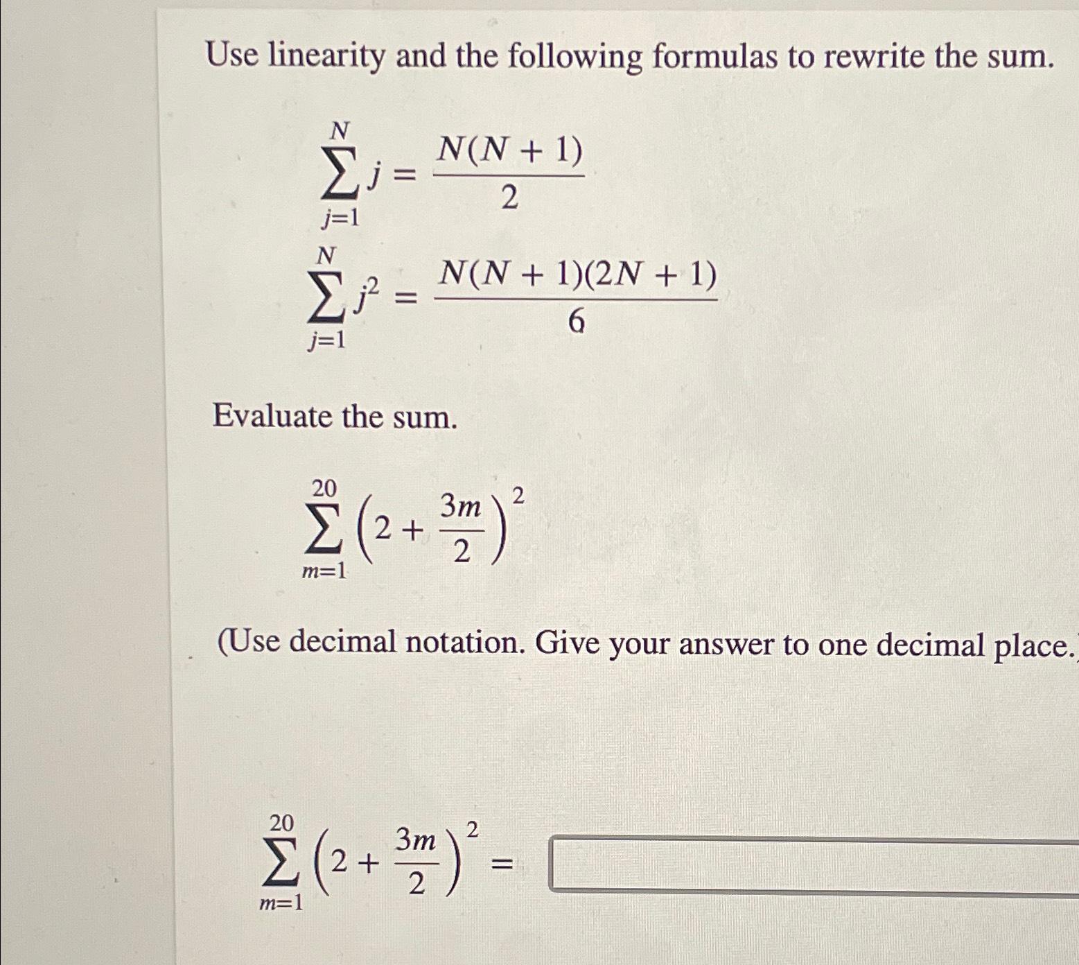 Solved Use linearity and the following formulas to rewrite | Chegg.com