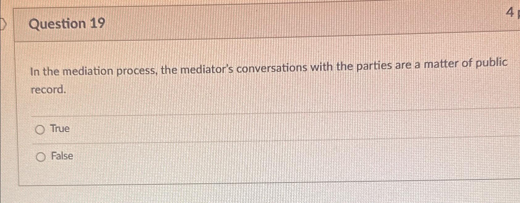 Solved Question 19In the mediation process, the mediator's | Chegg.com