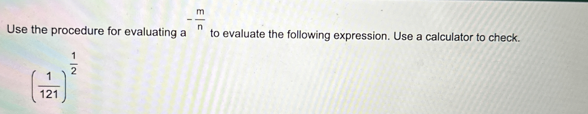 Solved Use the procedure for evaluating a-mn ﻿to evaluate | Chegg.com