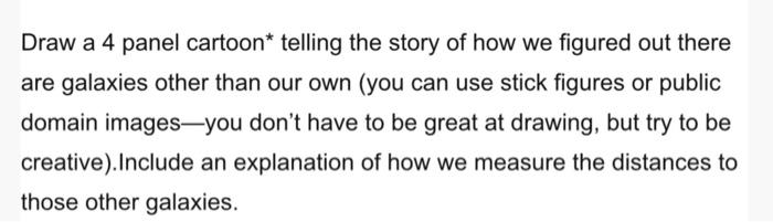 Solved Draw a 4 panel cartoon* telling the story of how we | Chegg.com