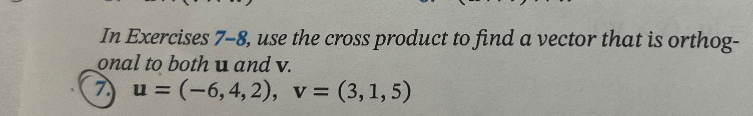 Solved In Exercises 7-8, ﻿use the cross product to find a | Chegg.com