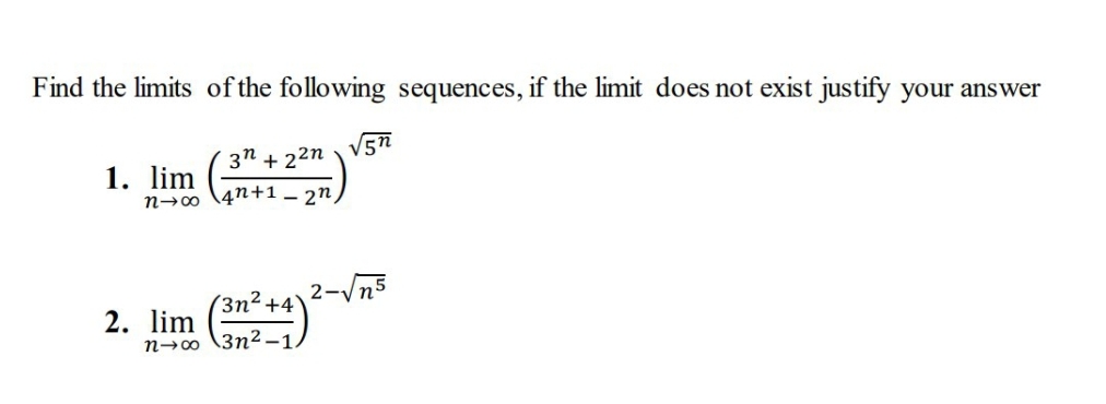 Solved Find the limits of the following sequences, if the | Chegg.com