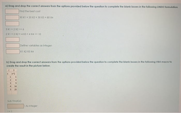 Solved A Drag And Drop The Correct Answers From The Options
