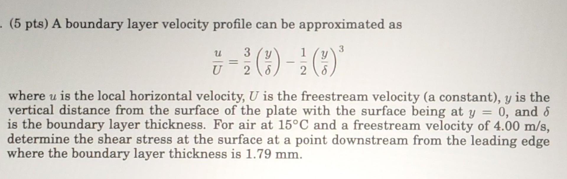 Solved . (5 pts) A boundary layer velocity profile can be | Chegg.com