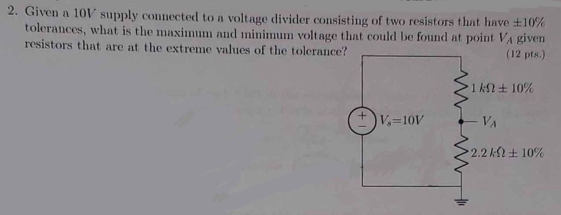 Solved Given a 10 ﻿V supply comected to a voltage divider | Chegg.com