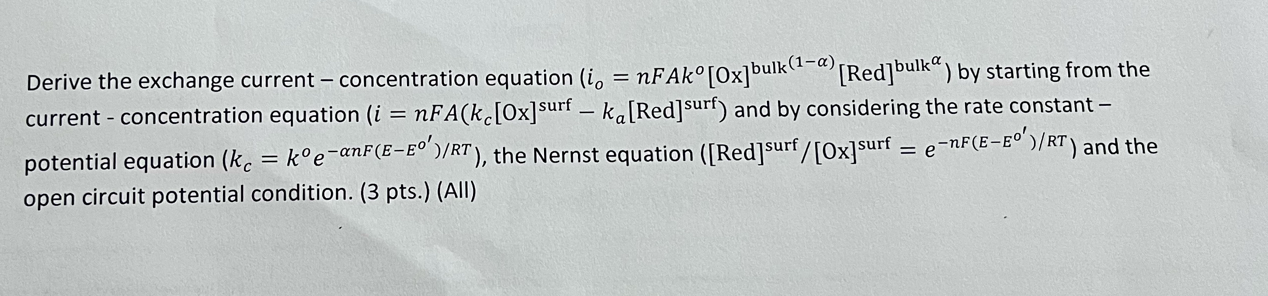Solved Derive the exchange current - ﻿concentration equation | Chegg.com