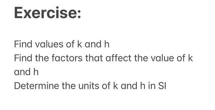 Solved Find values of k and h Find the factors that affect | Chegg.com Solved Find values of k and h Find the factors that affect | Chegg.com