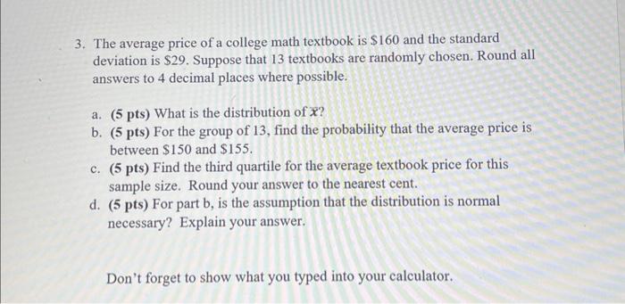 Solved 3. The average price of a college math textbook is | Chegg.com