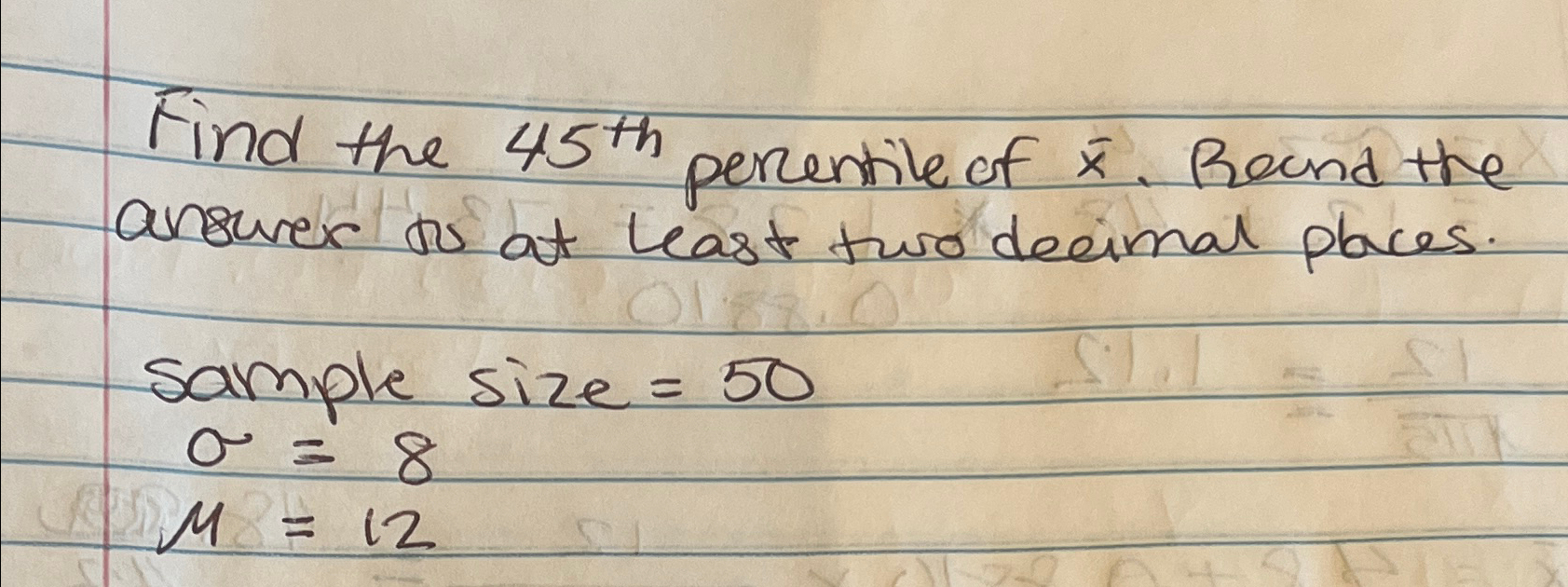 Solved Find the 45th ﻿percentile of x‾. ﻿Reond the ansurer | Chegg.com
