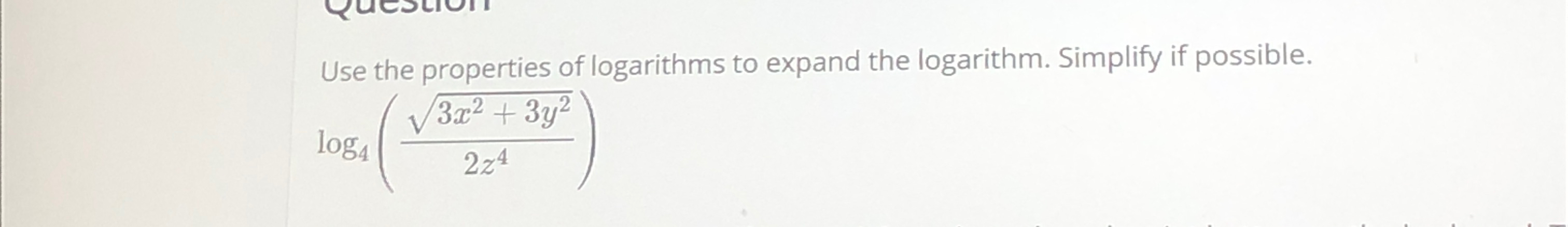 Solved Use the properties of logarithms to expand the | Chegg.com