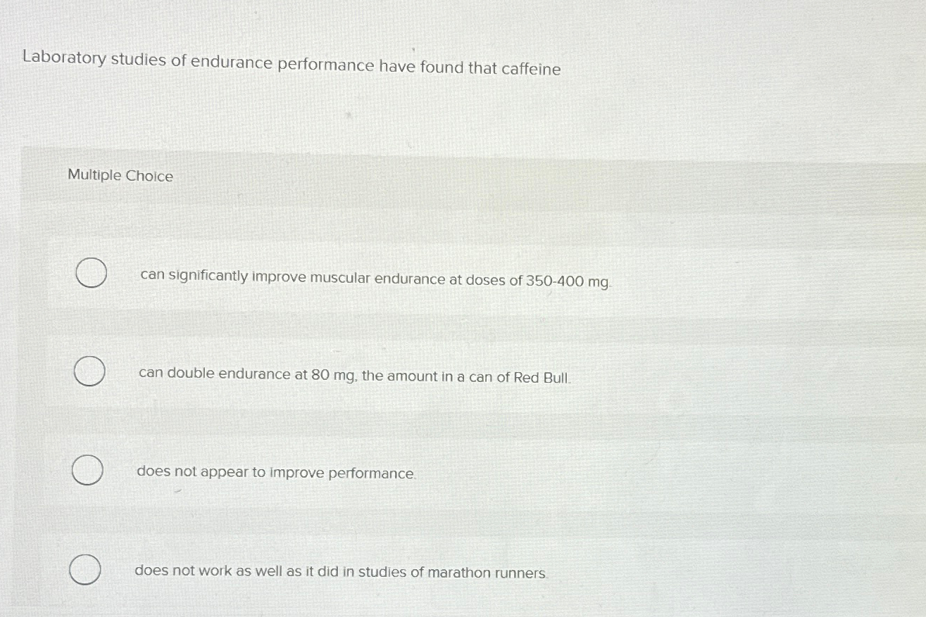 Solved Laboratory studies of endurance performance have | Chegg.com