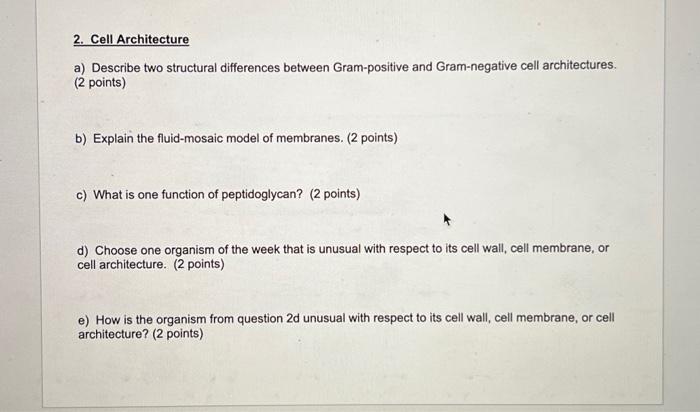 Solved 2. Cell Architecture a) Describe two structural | Chegg.com
