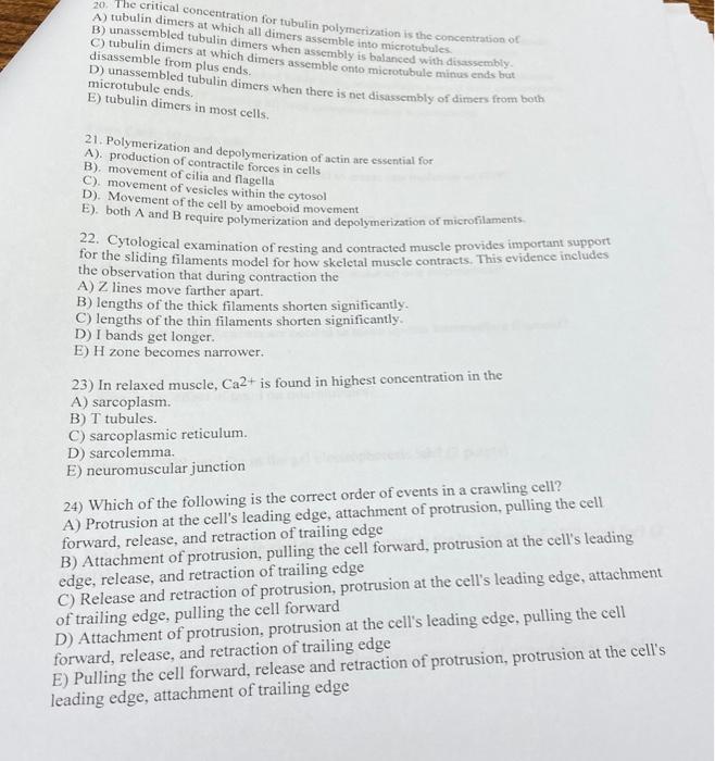 Solved 20. The critical concentration for tubulin | Chegg.com